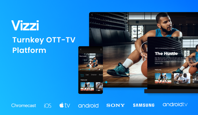 Vizzi - Next Generation OTT-TV Platform - IABM